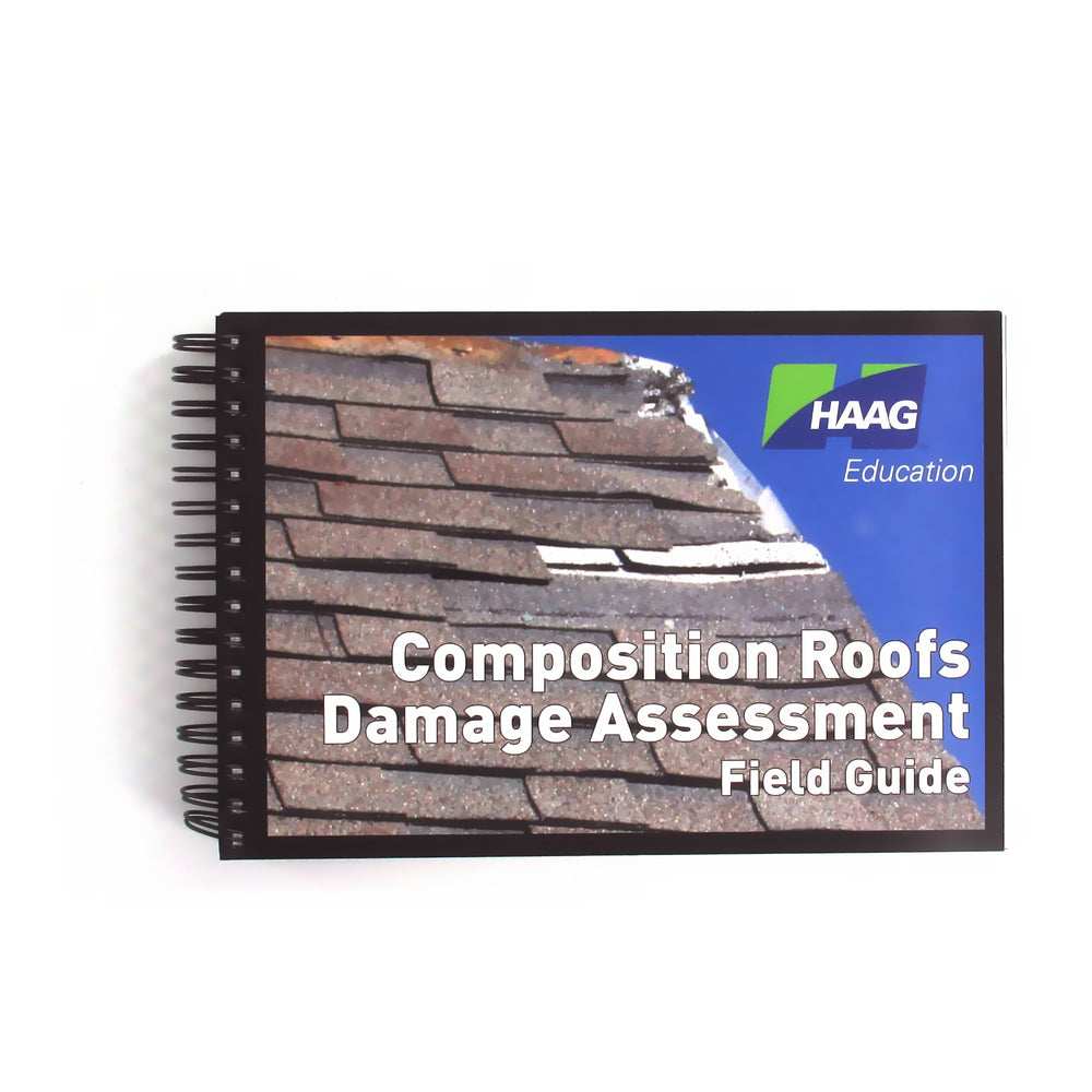 Haag Composition Shingle Roof Damage Assessment Field Guide ...