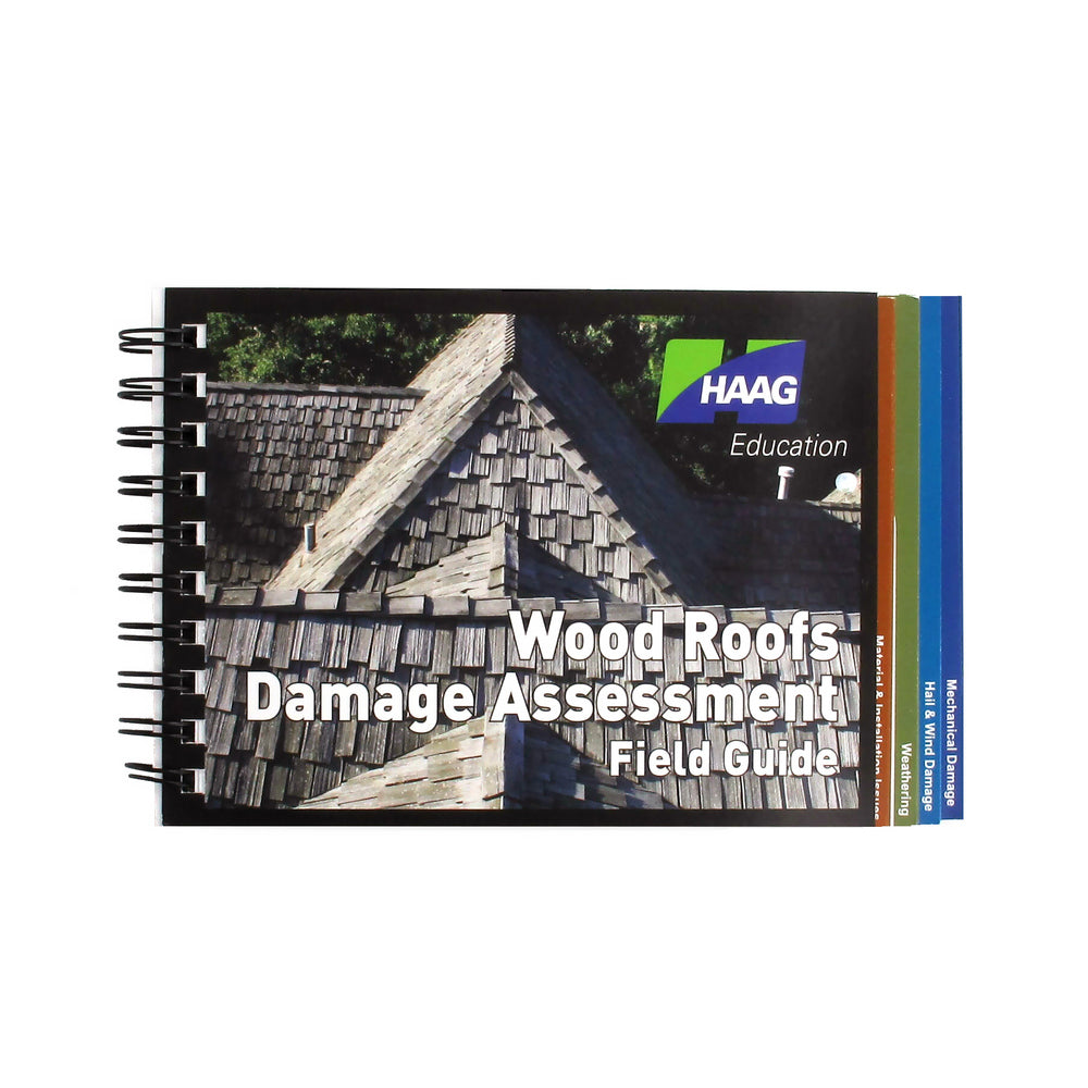 Haag Wood Roofs Damage Assessment Field Guide – CustomToolBelt.com